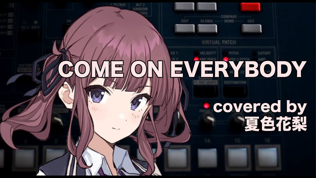 【夏色花梨】COME ON EVERYBODY cover【TM NETWORK】 - YouTube