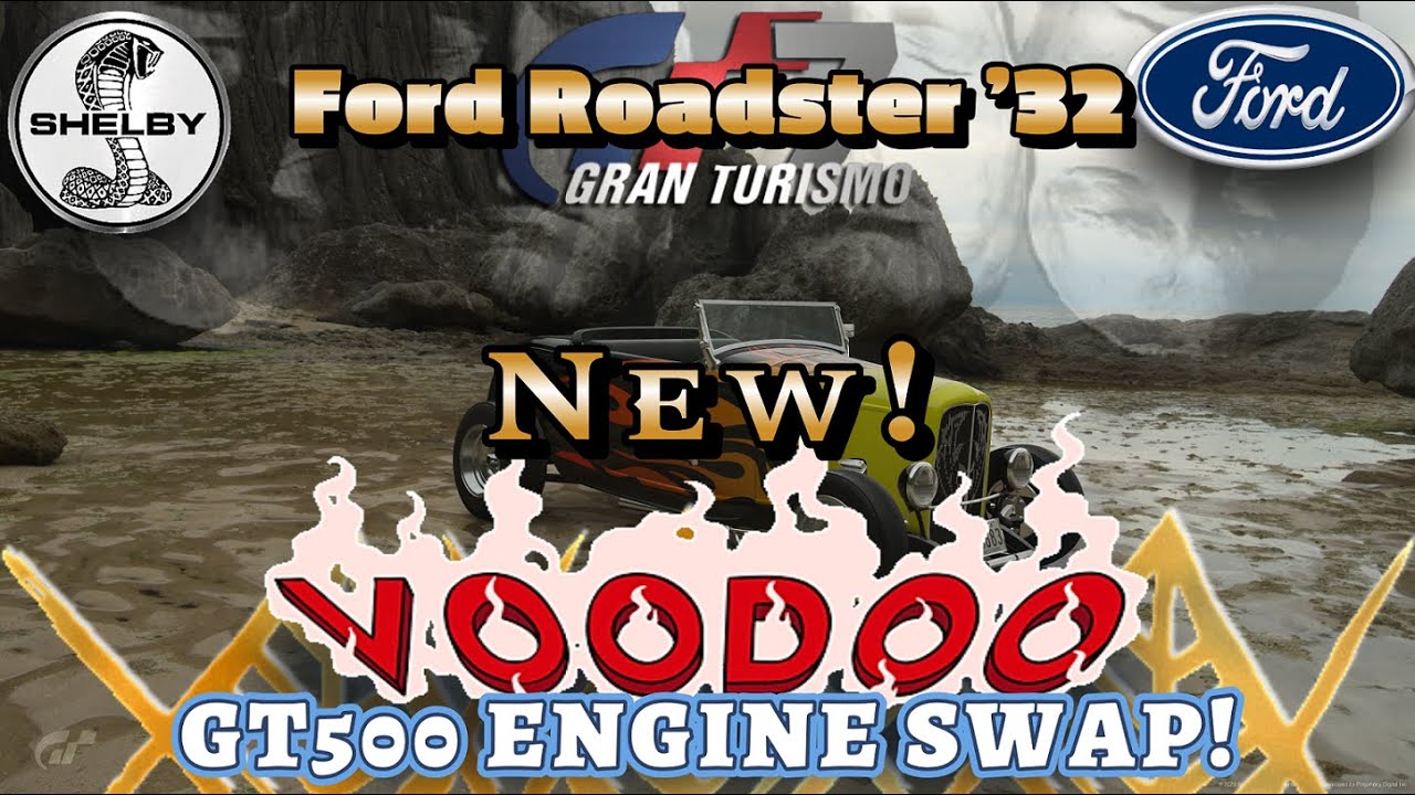 Gran Turismo 7 | Ford Roadster '32 | Engine Swap to Voodoo-5.2L-GT350R ...