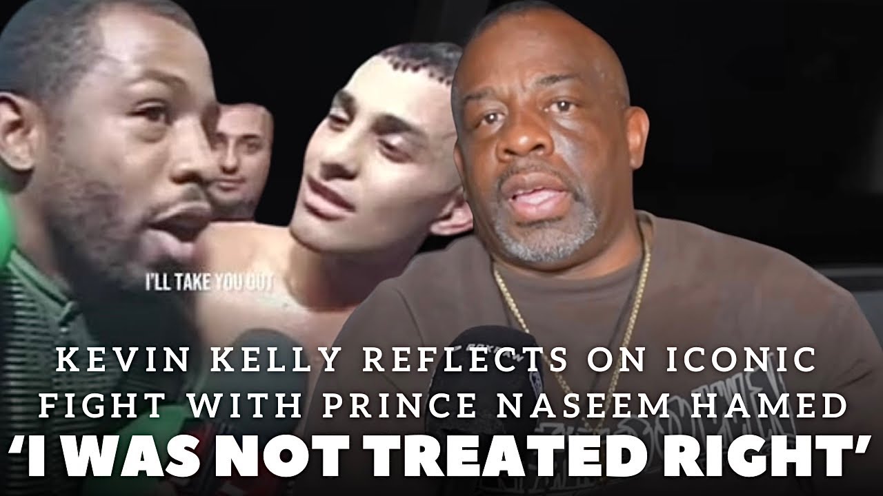 ‘THAT PRINCE NASEEM HAMED FIGHT’ Kevin Kelly REVEAL ISSUES BEHIND ...