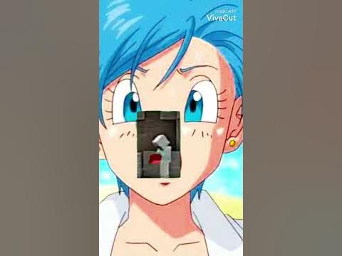 edit de bulma 😘😘😍 - YouTube