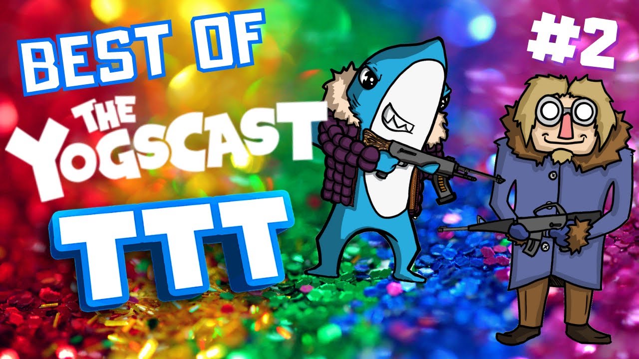 Best Of Yogscast TTT #2 (Compilation) - YouTube