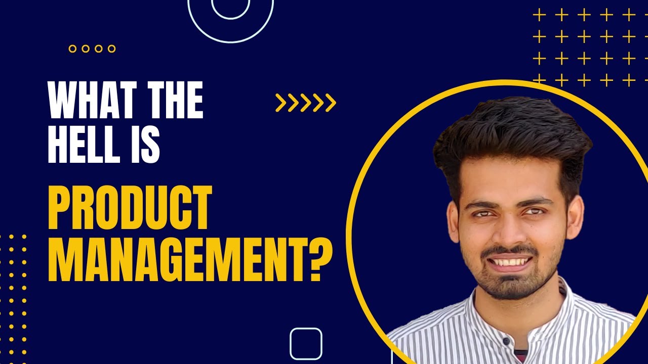 What the Hell is Product Management? What are the most defining skills ...