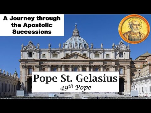𝐀 𝐉𝐨𝐮𝐫𝐧𝐞𝐲 𝐭𝐡𝐫𝐨𝐮𝐠𝐡 𝐀𝐩𝐨𝐬𝐭𝐨𝐥𝐢𝐜 𝐒𝐮𝐜𝐜𝐞𝐬𝐬𝐢𝐨𝐧𝐬 || Pope St. Gelasius I - YouTube