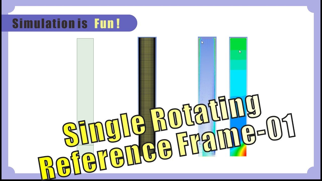 Let's simulate about the Flow in the Rotating Frame by CFD ! (Part 01 ...