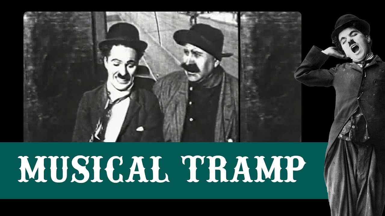 Charlie Chaplin | His Musical Tramp | Comedy | Full movie | Reliance ...