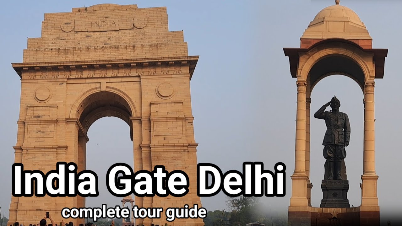 India Gate Delhi complete tour guide ️| Delhi tourist Places💫| Best ...