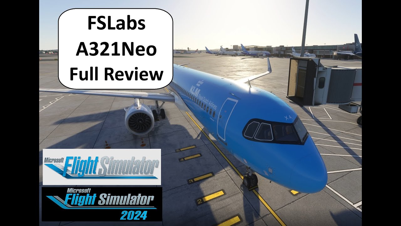 FSLabs A321NEO full review for Flight Simulator 2020 and 2024 - YouTube