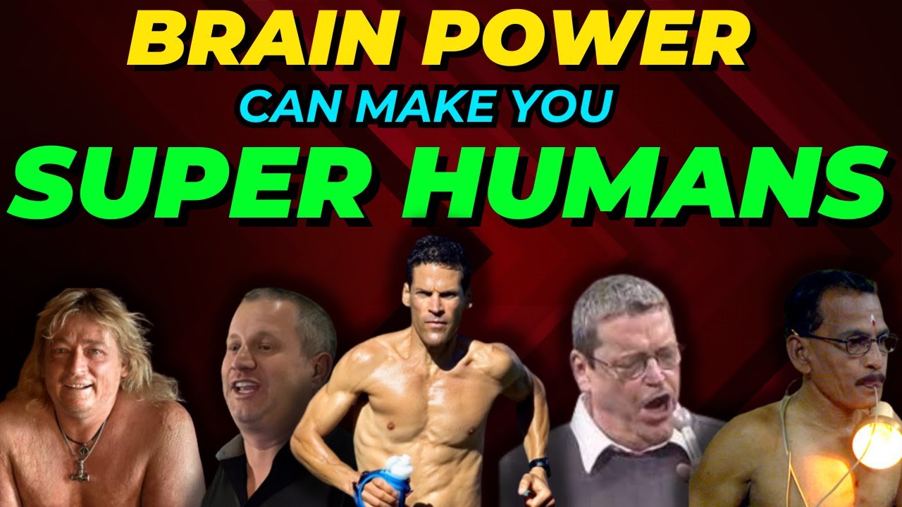 How brain power make you superhuman | People use brain power to become ...