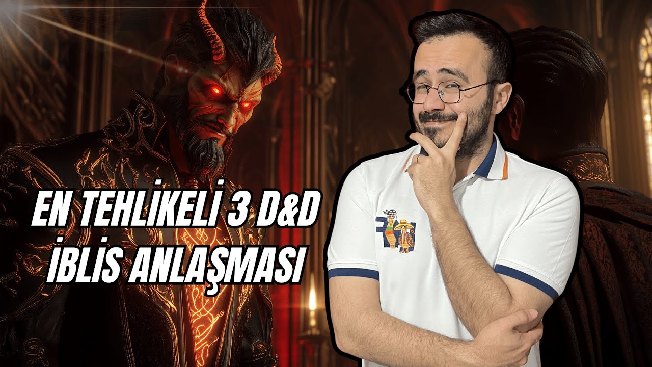 EN TEHLİKELİ DUNGEON&DRAGONS İBLİS ANTLAŞMALARI - YouTube