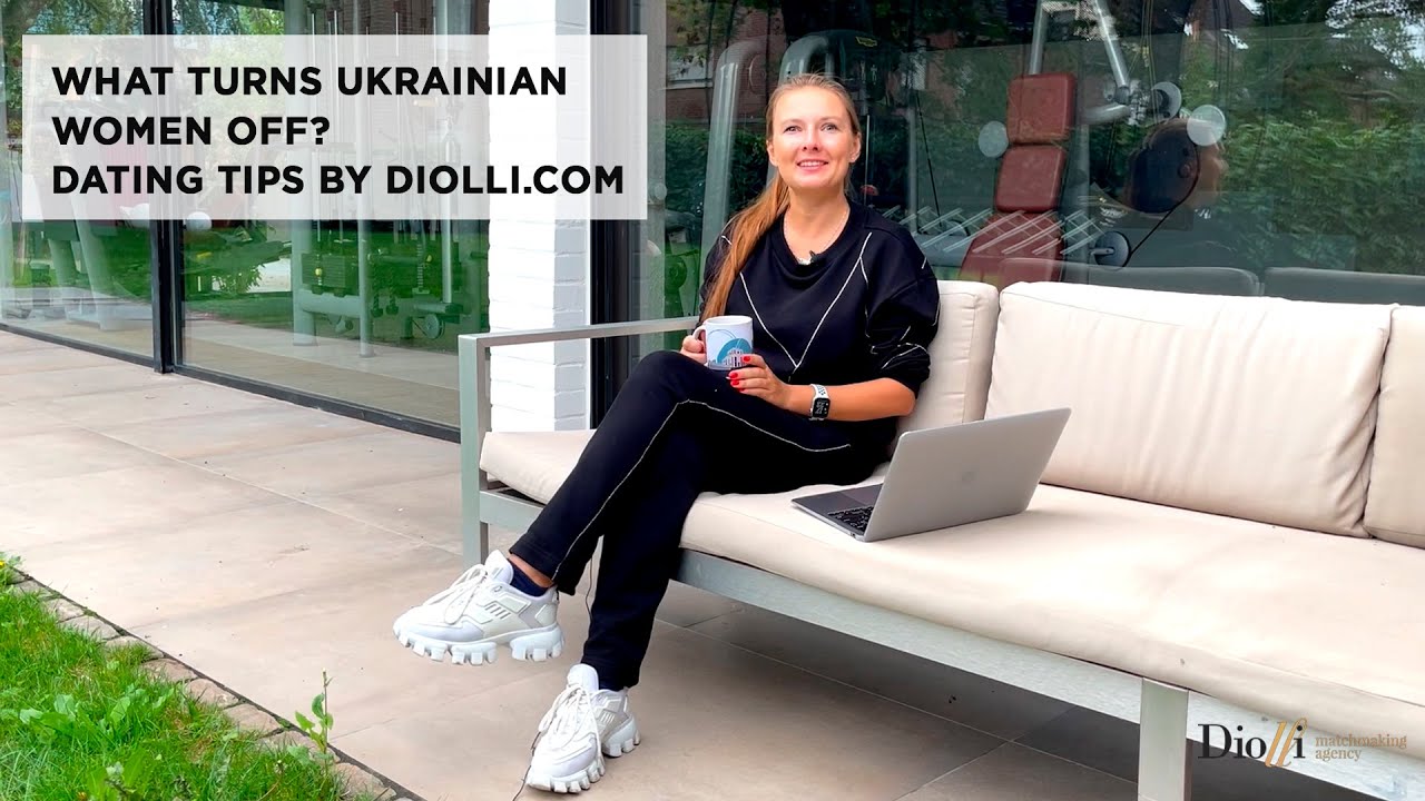 What turns Ukrainian women off? Dating tips by Diolli.com - YouTube