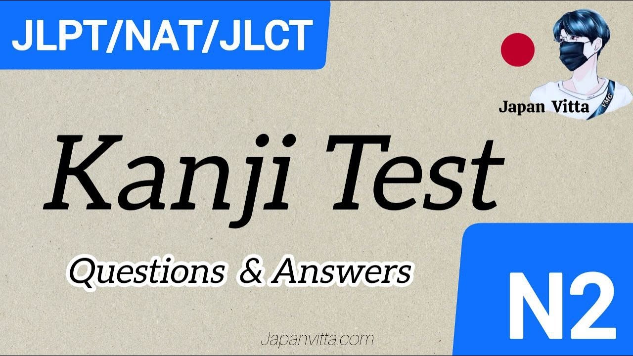 🔴 N2 Kanji Practice Test | Questions & Answers 📝🇯🇵 - PDF Download ...