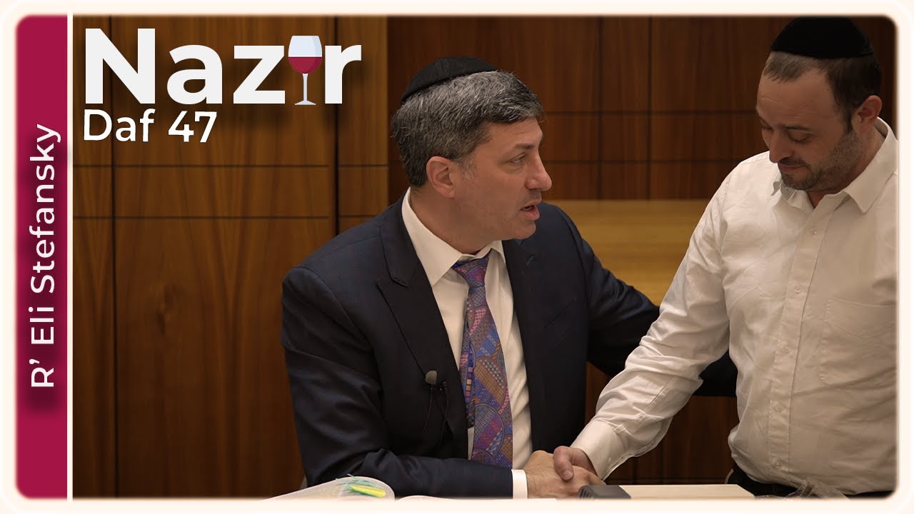 Daf Yomi Nazir Daf 47 by R’ Eli Stefansky - YouTube