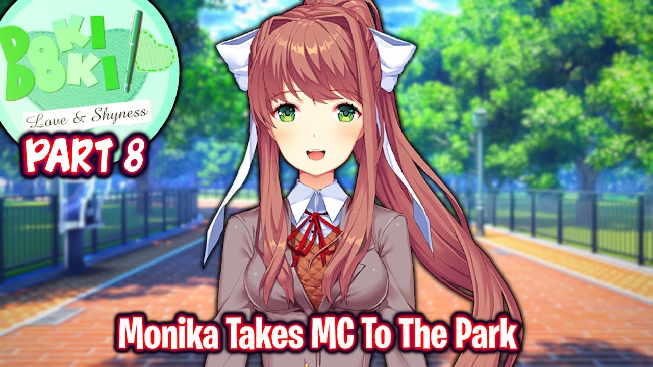 Monika Takes MC To The Park!!!!(Part 8)(DDLC Love & Shyness MOD) - YouTube