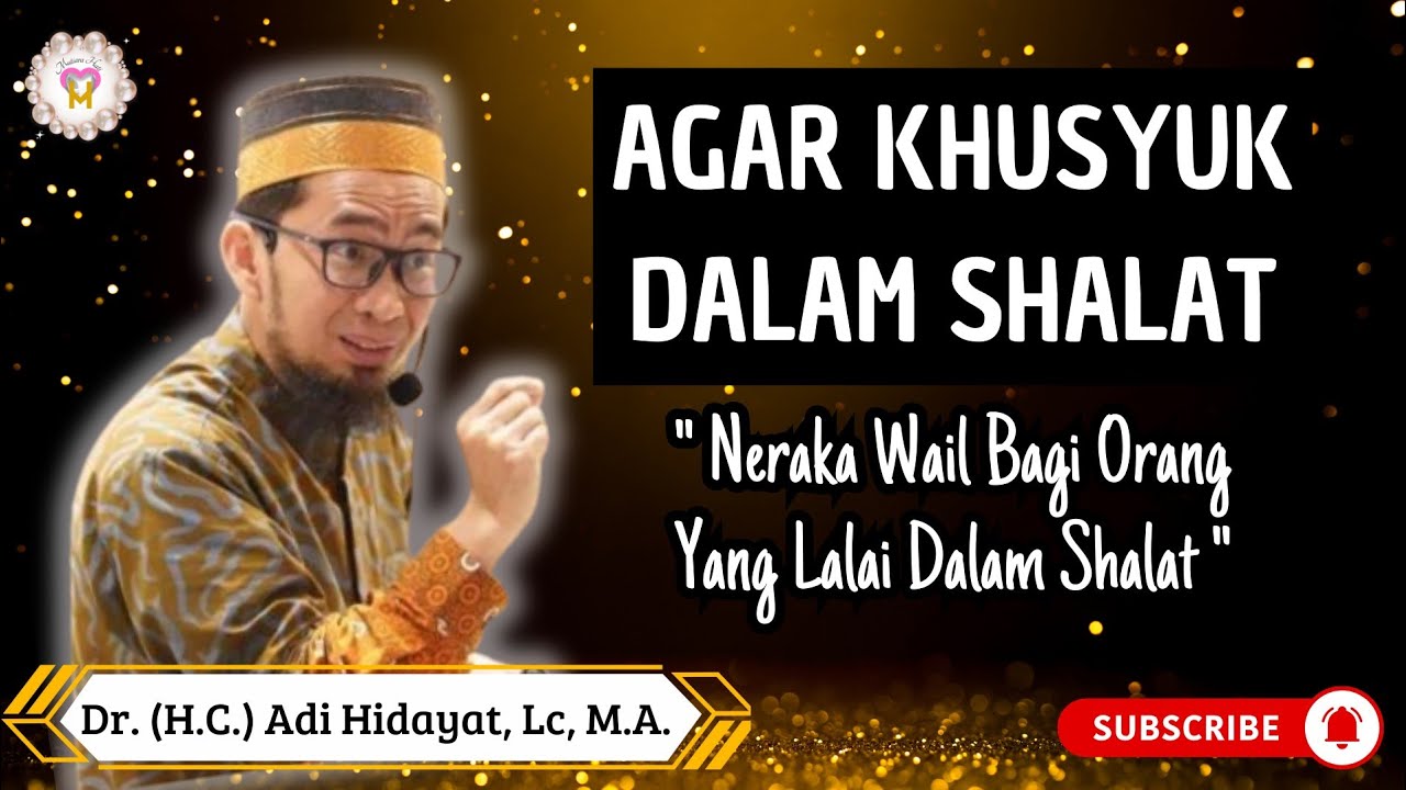 Cara agar khusuk dalam sholat 🤲 #ceramah #dakwah #tausiah #nasehat # ...