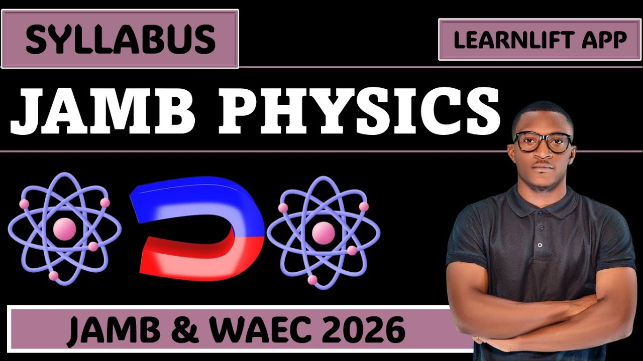 JAMB PHYSICS SYLLABUS (JAMB AND WAEC 2026) (UTME 2026) - YouTube