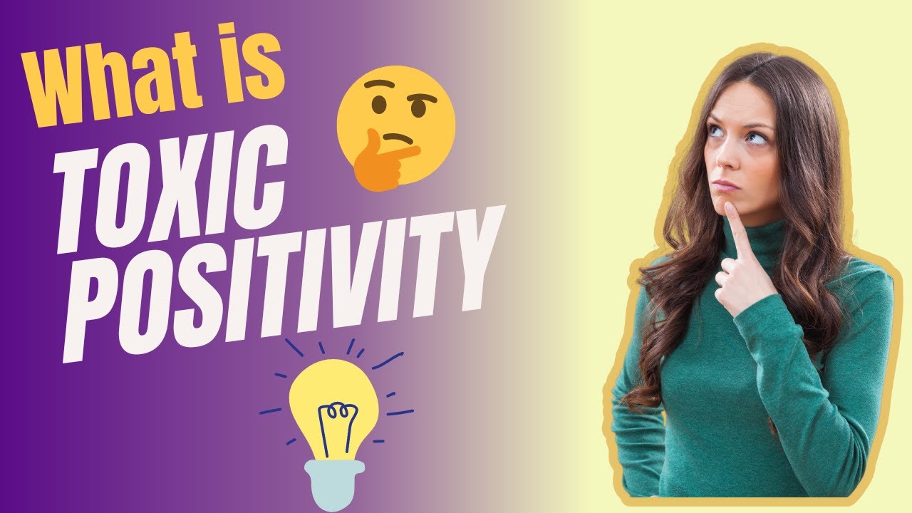Shocking Truth about Toxic Positivity: Is It Ruining Your Life? # ...