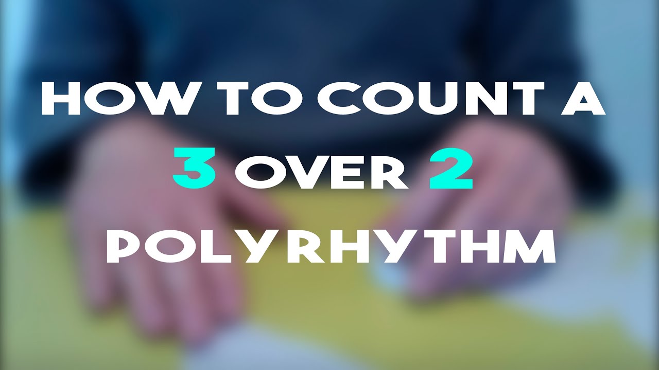 3 over 2 poly-rhythm - YouTube