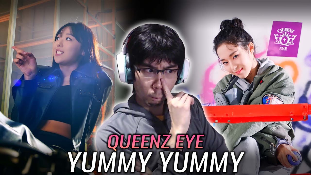 Queenz Eye (퀸즈아이) - 'Yummy Yummy' First Watch & Reaction - YouTube