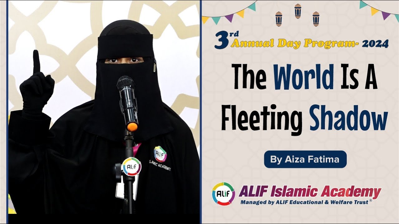 The World Is A Fleeting Shadow By Aiza Fatima - YouTube