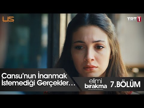 Cansu’nun İnanmak İstemediği Gerçekler! - Elimi Bırakma 7.Bölüm