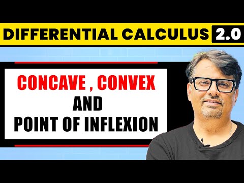 Differential Calculus | Concave, Convex and Point of Inflexion | By GP Sir