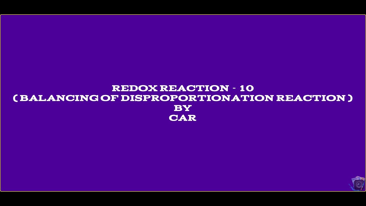 REDOX REACTION - 10 ( INTERMOLECULAR, INTRAMOLECULAR ...