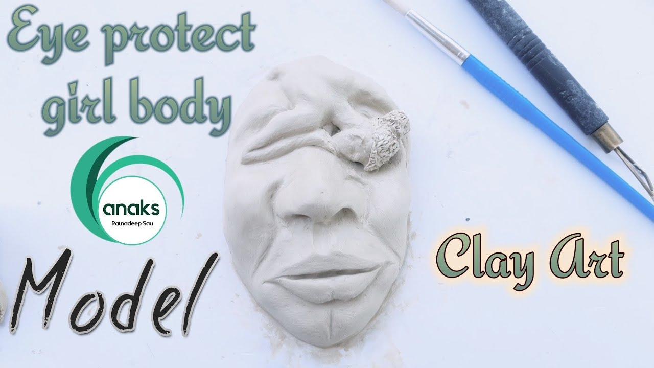 #Sculpture DIY Clay Art Sculpture "Eye protect girl body"|How to make ...