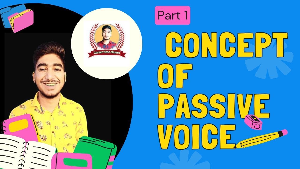 L-1, part 1 | Passive Voice | General rules of VOICE | English Grammar ...