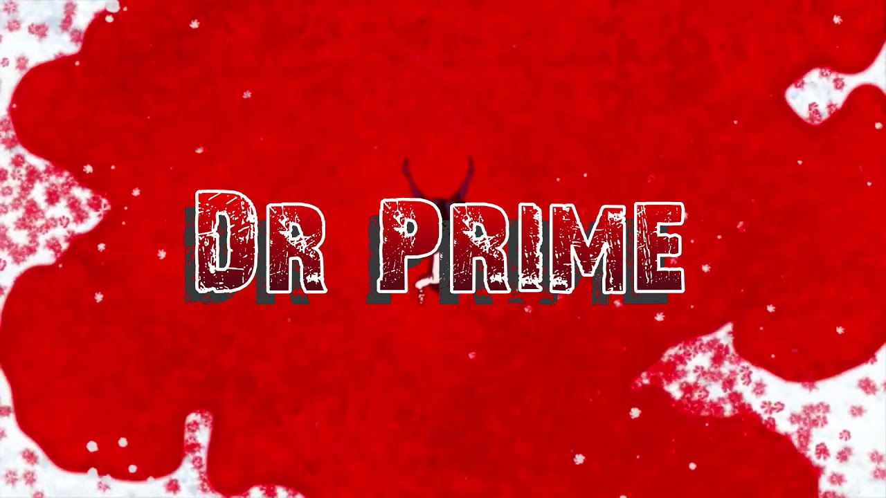 Dr Prime (feat. Double-G) (Official AMV) - YouTube