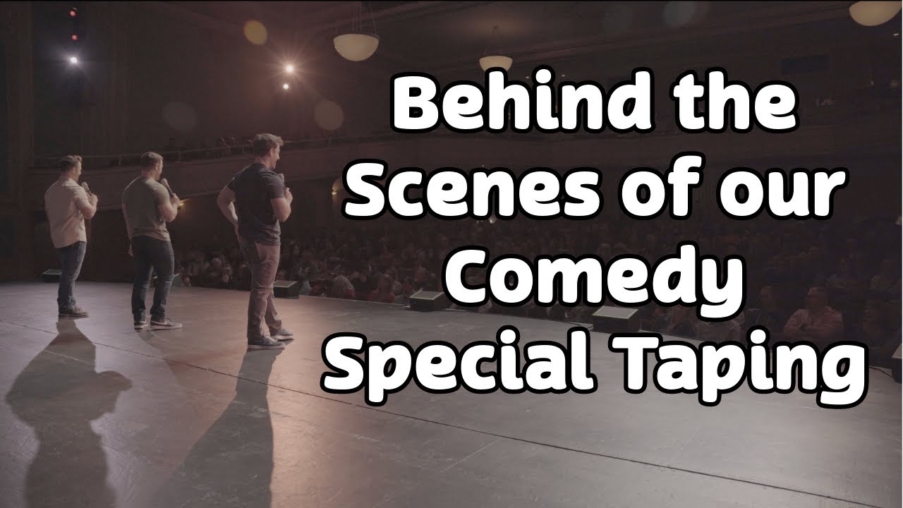 Behind the Scenes of our Comedy Special Taping! - YouTube