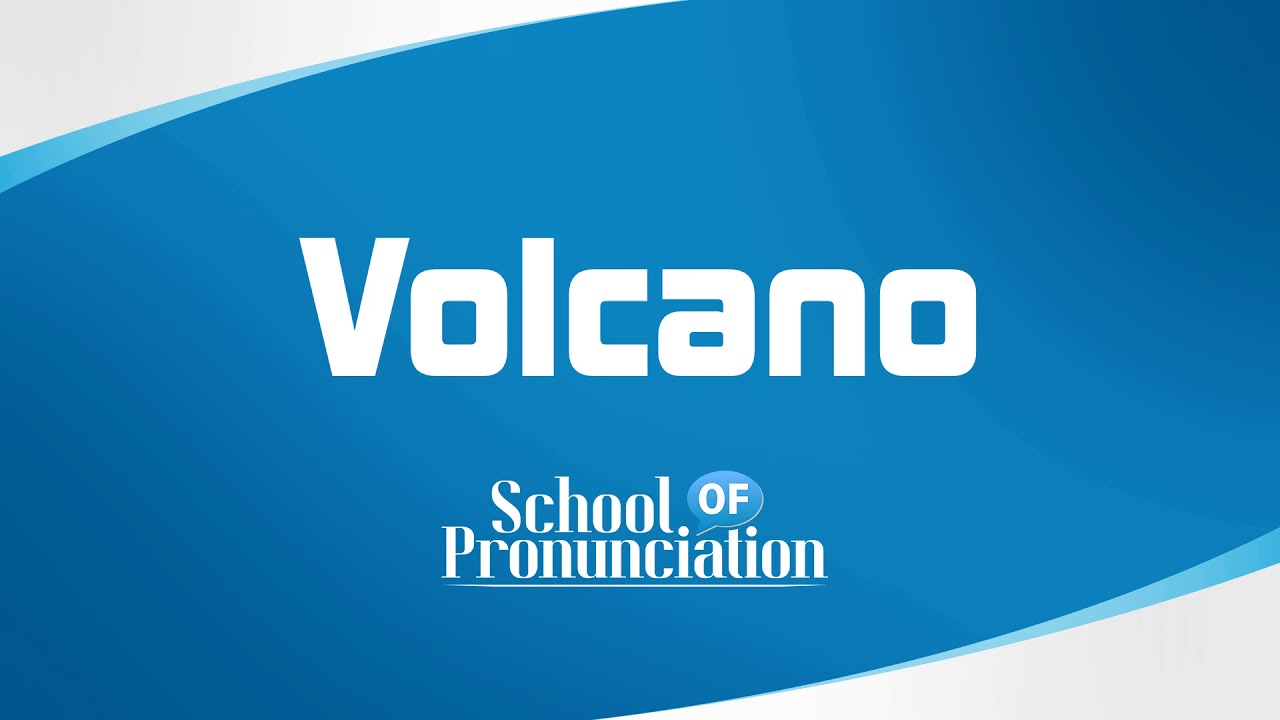 Learn How To Pronounce Volcano - YouTube
