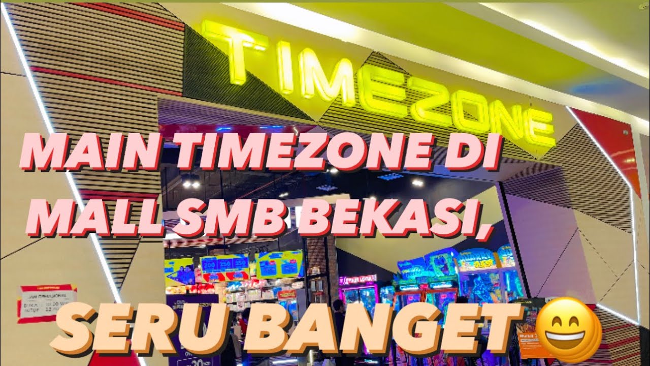 MAIN TIMEZONE DI MALL SMB BEKASI, SERU BANGET…😆 - YouTube