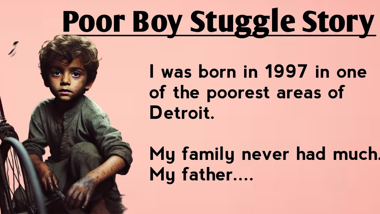 Poor Boy Struggle Story | English speaking practice | Graded Reader ...
