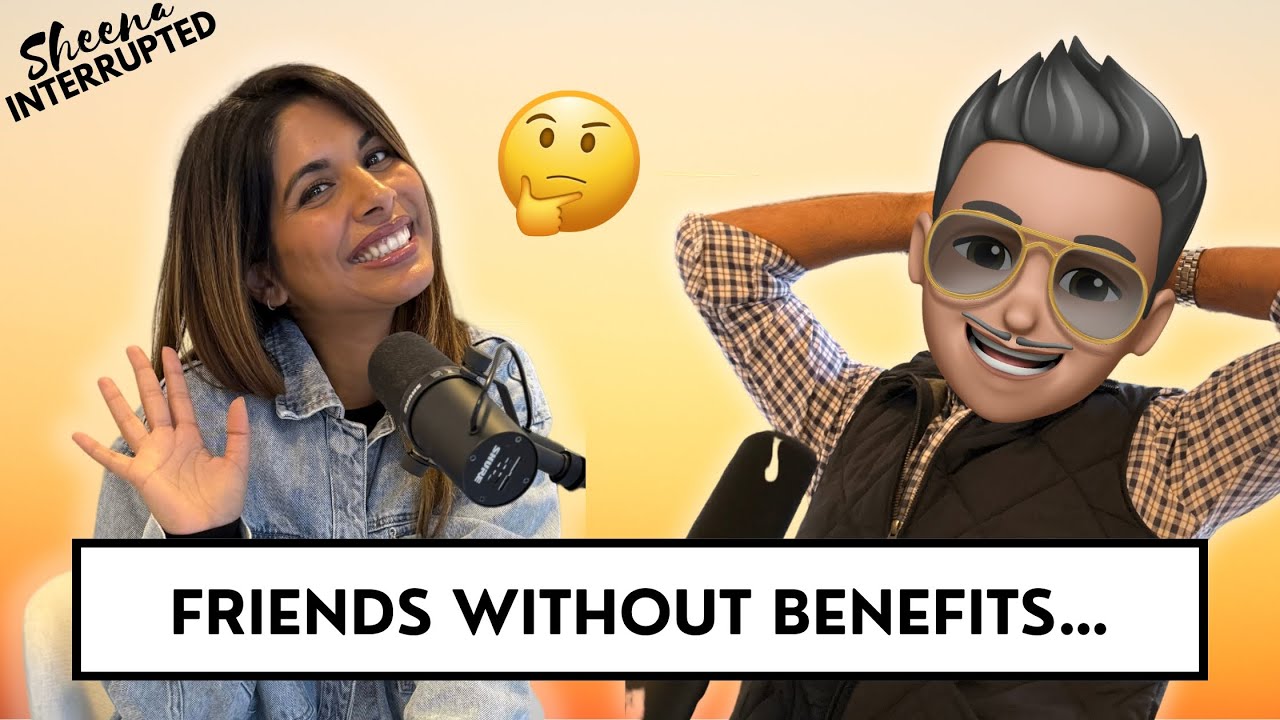 Friends, Without Benefits...Would We Survive?? | Ep.43 - YouTube