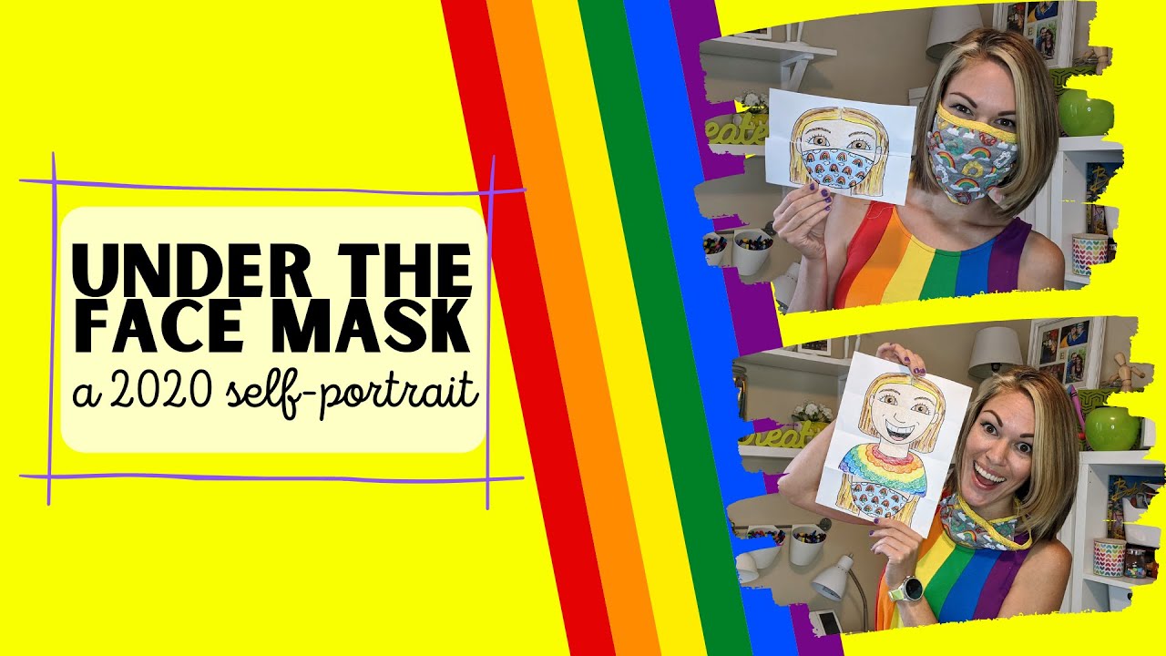 Under The Face Mask: a 2020 self-portrait - YouTube