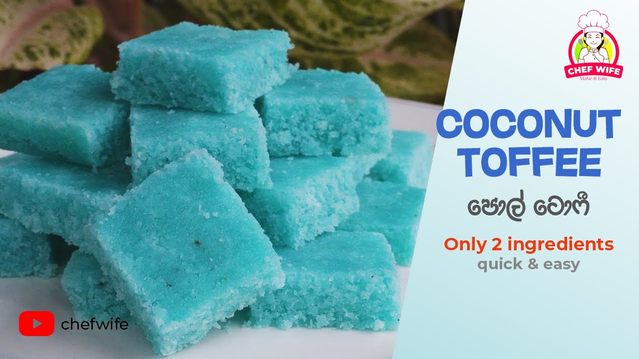 Coconut Toffee Just with 2 Ingredients! Soft, Yummy and Super Easy ...