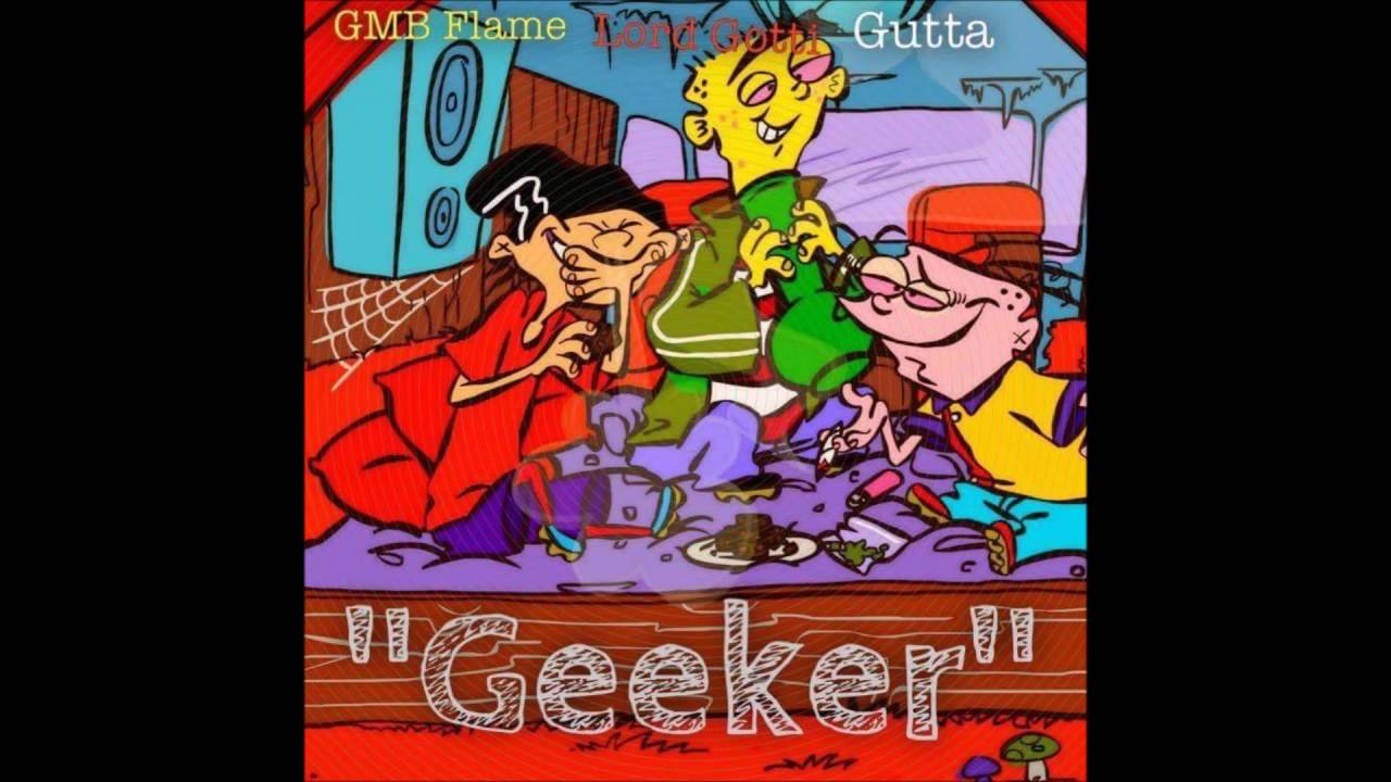 Geeker | Lord Gotti (ft. GMB Flame & Gutta) - YouTube