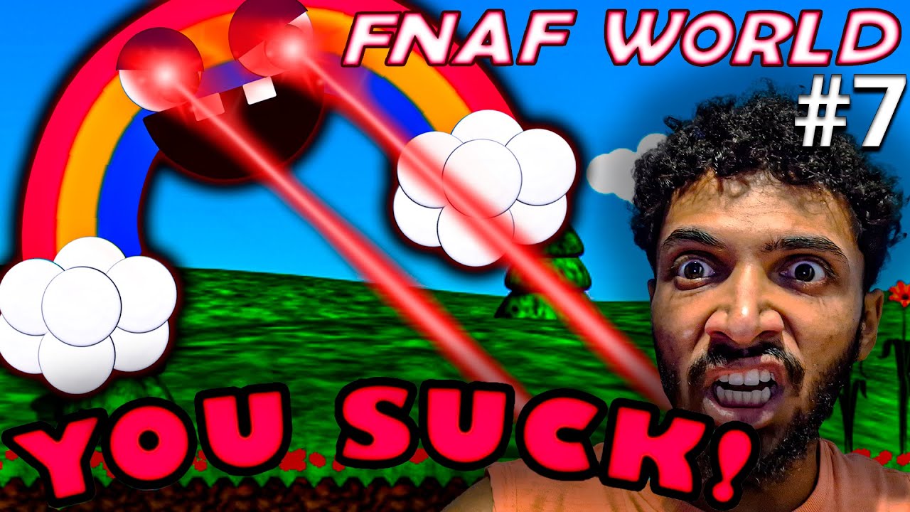 Maratona FNAF - ARCO ÍRIS MALDITO! (FNAF WORLD pt7) - YouTube