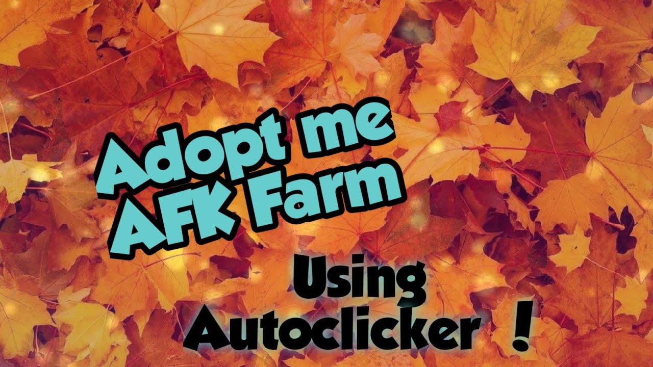 Adopt me AFK farm for money - YouTube