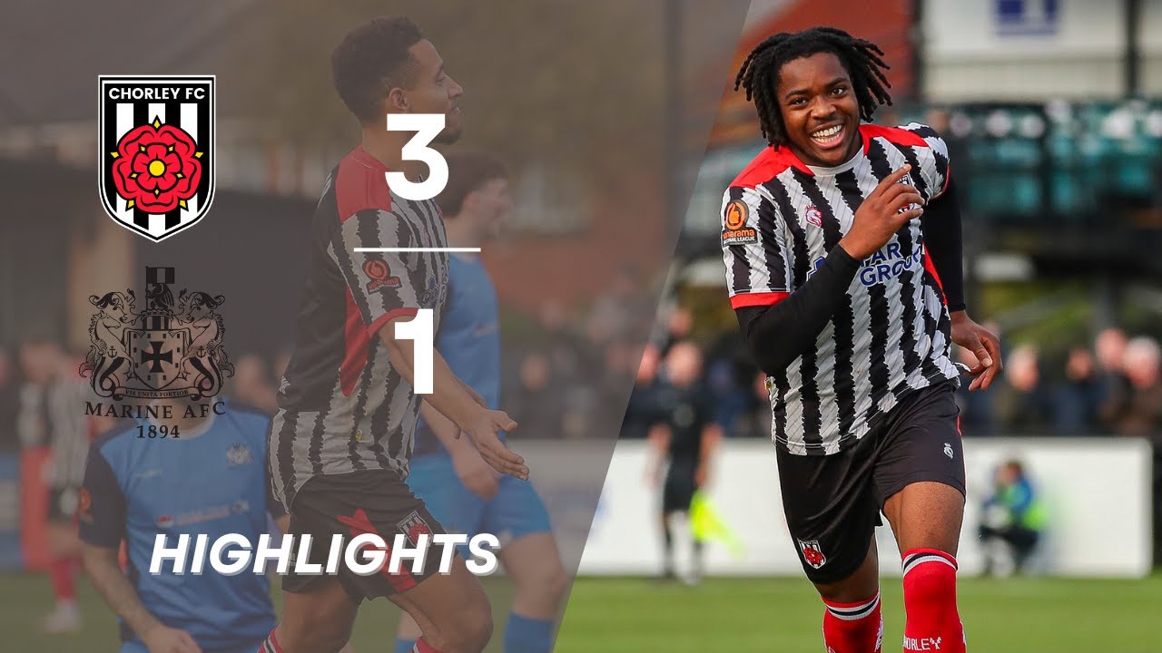 Highlights: Chorley 3-1 Marine AFC - YouTube