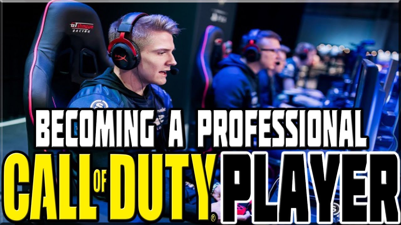 BECOMING A PROFESSIONAL CALL OF DUTY PLAYER! - YouTube