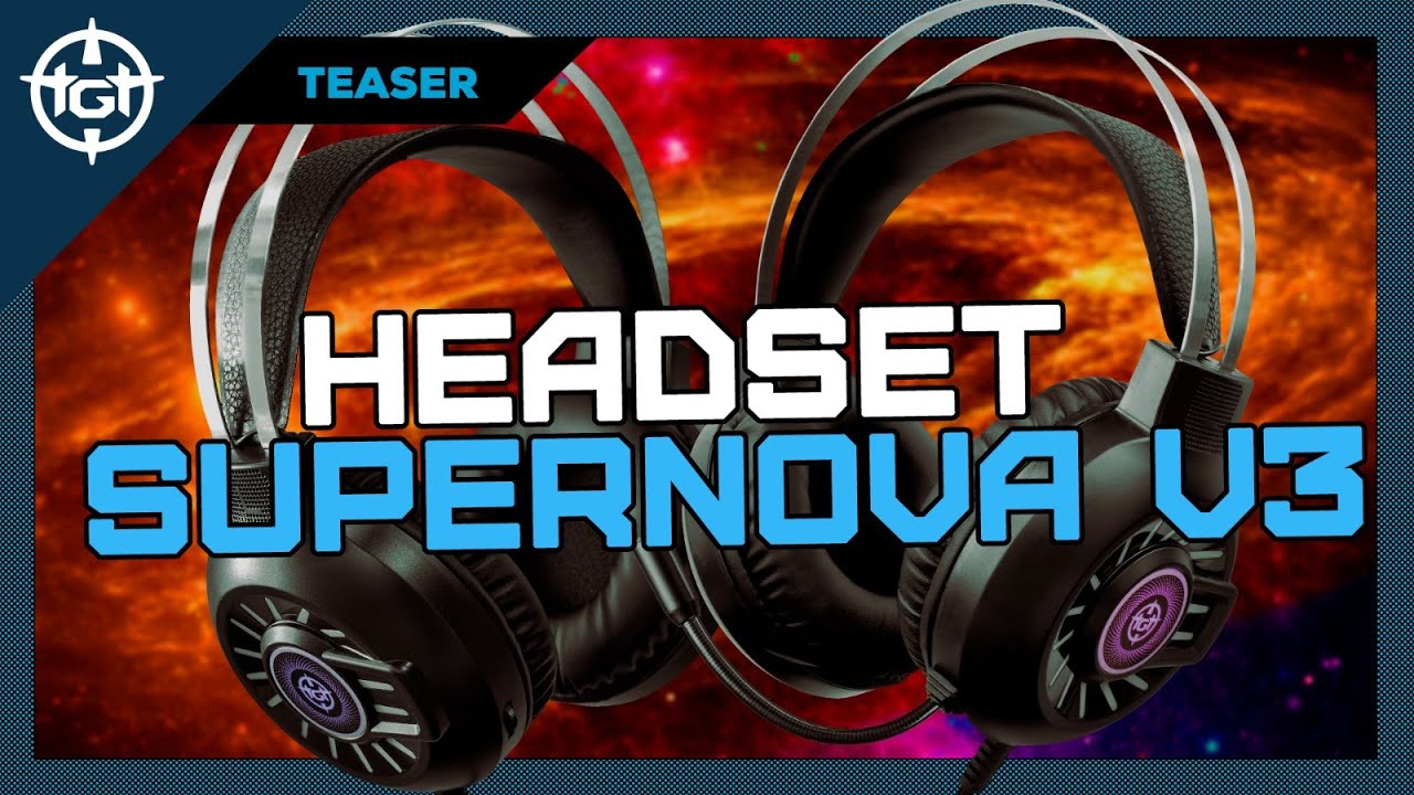 TEASER HEADSET GAMER TGT SUPERNOVA V3 - YouTube