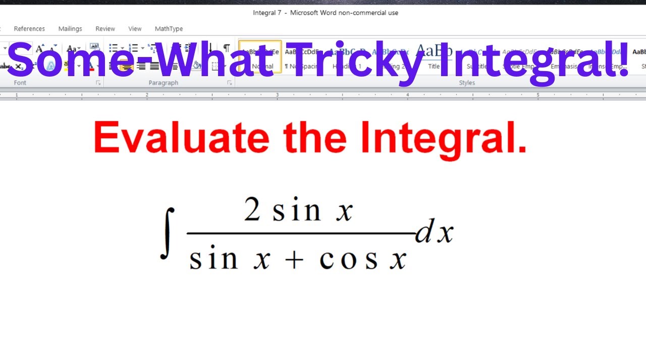 The Integral of 2sin x/(sin x+ cos x) - YouTube