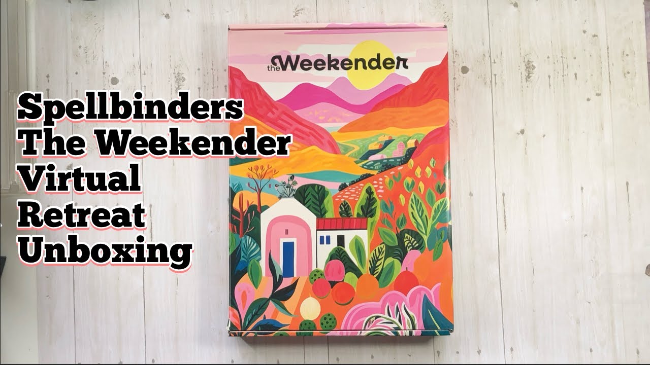 Spellbinders The Weekender Virtual Retreat Unboxing- Come See - YouTube