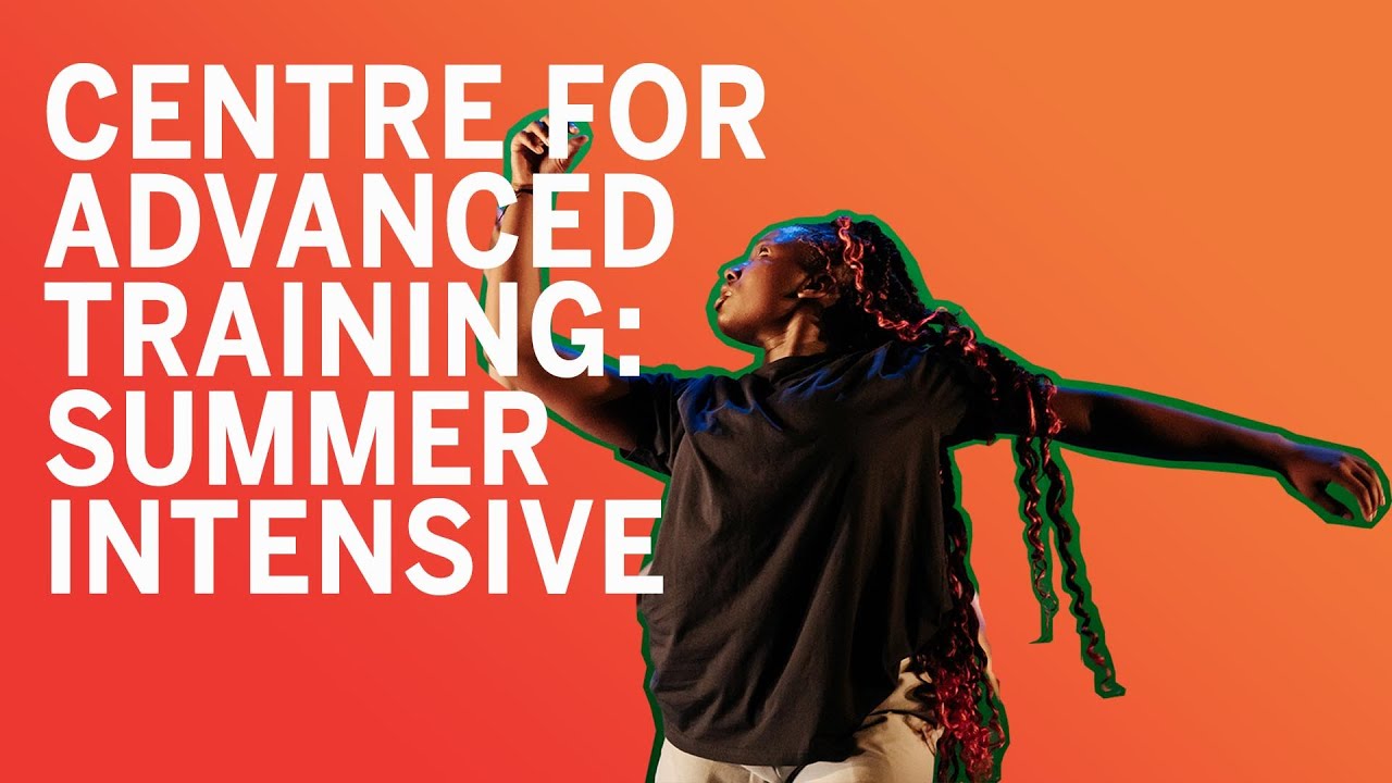 Centre for Advanced Training: Summer Intensive - YouTube
