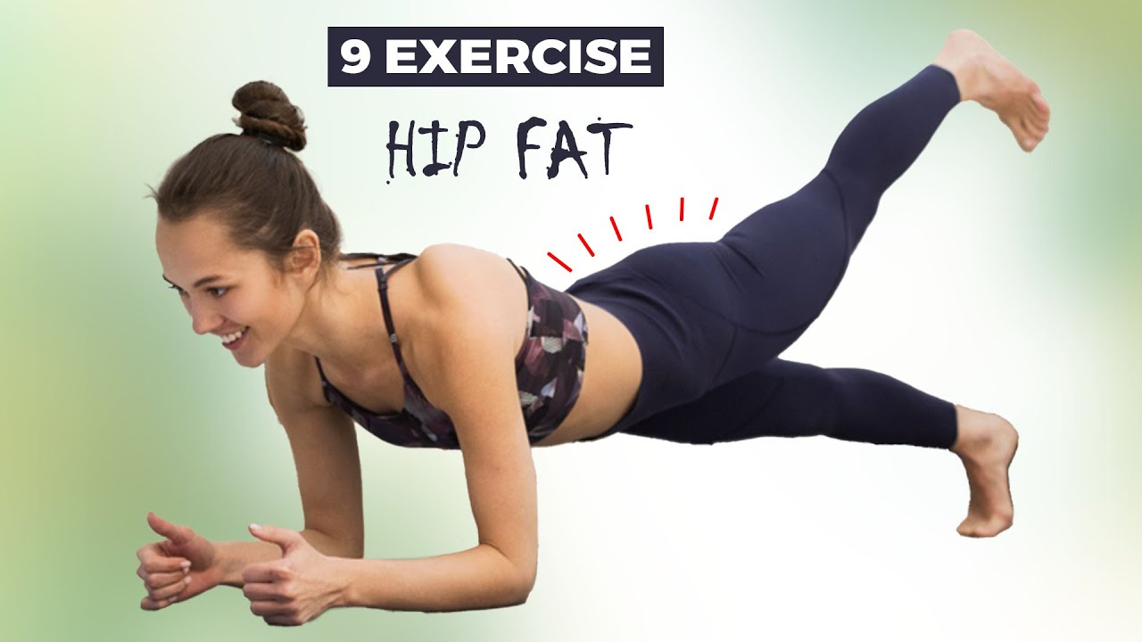 9 Simple and Effective Exercises to Get Rid of Thigh and Hip Fat | No ...