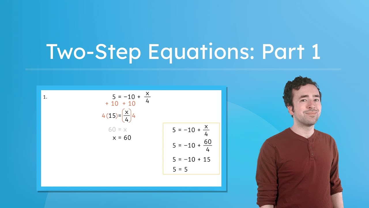 Two-Step Equations: Part 1 - Solve Equations With Inverse Operations ...