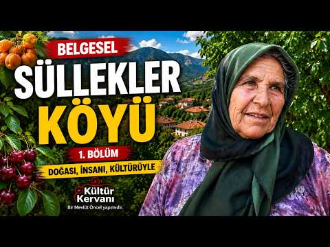 Sülekler Köyü  Belgeseli | Antalya Korkuteli'nin Saklı Güzelliği - 1.Bölüm