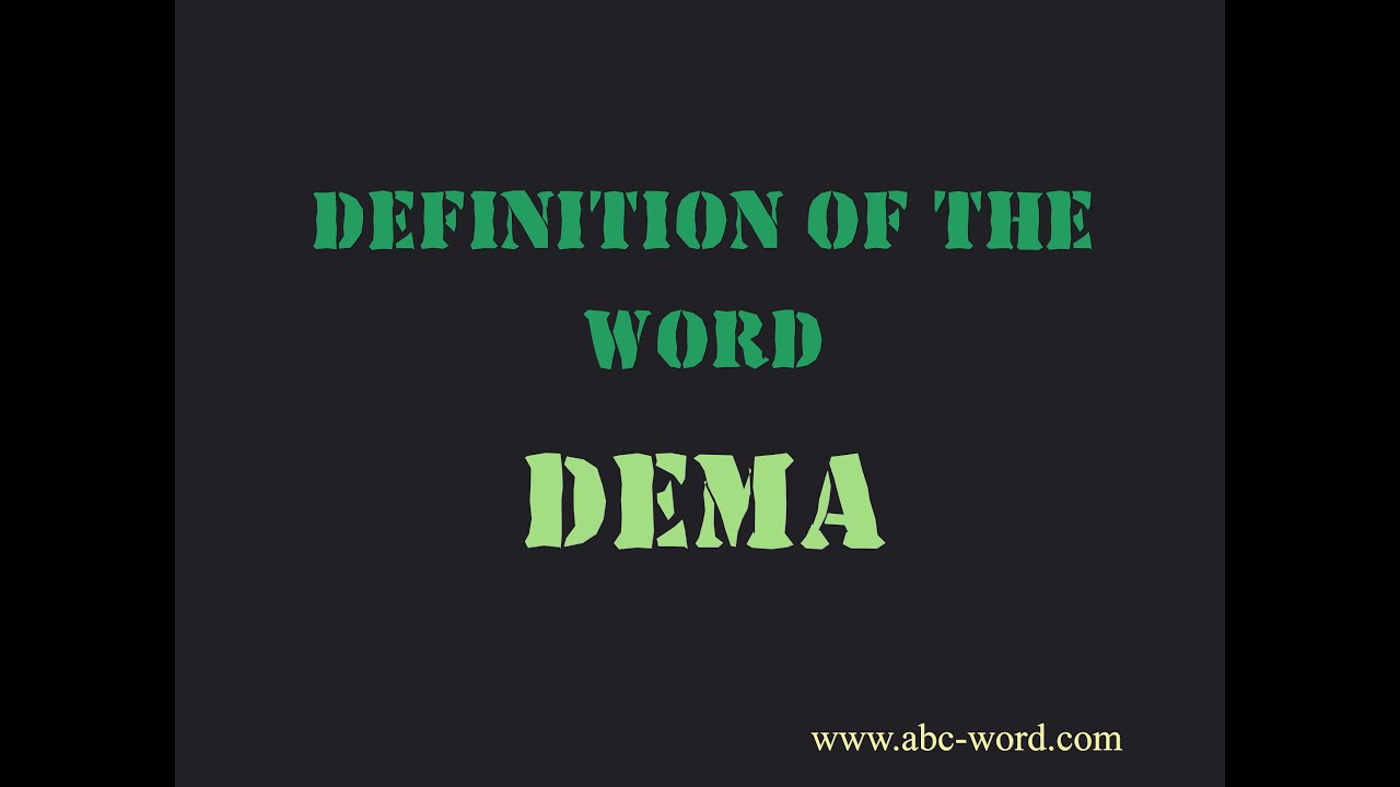 Definition of the word "Dema" - YouTube