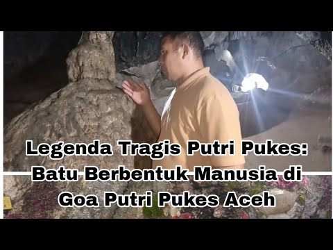 Legenda Tragis Putri Pukes: Batu Berbentuk Manusia di Goa Putri Pukes ...